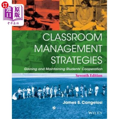 海外直订Classroom Management Strategies: Gaining and Maintaining Students' Cooperation 课堂管理策略:获得和保持学生