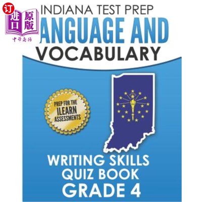 海外直订Indiana Test Prep Language and Vocabulary Writing Skills Quiz Book Grade 4: Prep 印第安纳州考试准备语言和词