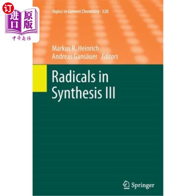 海外直订Radicals in Synthesis III 合成3中的自由基