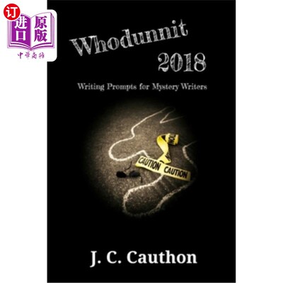 海外直订Whodunnit 2018: 365 Writing Prompts for Mystery Writers Whodunnit 2018：365个神秘作家写作提示