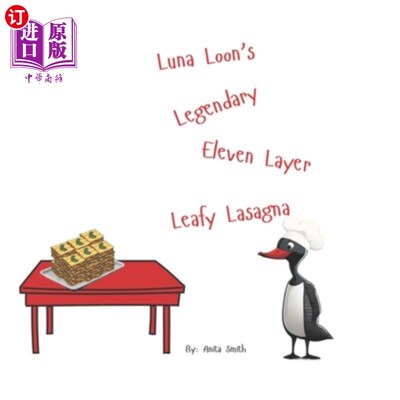 海外直订Luna Loon's Legendary Eleven Layer Leafy Lasagna Luna Loon的传奇十一层叶式千层面