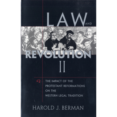 预售 法律与革命 第二卷 改革对西方法律传统的影响 英文原版 Law and Revolution II Harold J Berman 哈罗德 伯尔曼【中商原版】