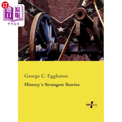 海外直订History′s Strangest Stories 历史上最奇怪的故事