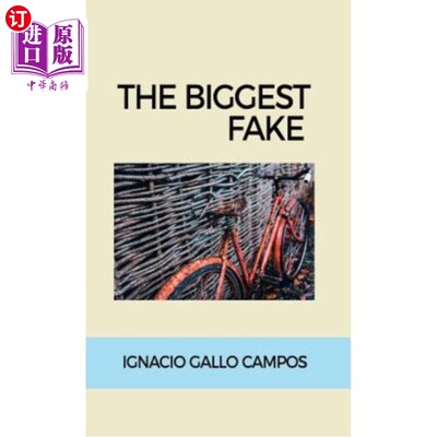 海外直订The biggest fake 最大的假货