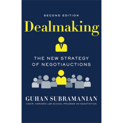 现货 Dealmaking Guhan Subramanian 英文原版 交易撮合 谈判磋商的新策略【中商原版】