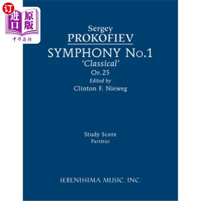 海外直订Symphony No.1, Op.25 'Classical': Study score 交响曲作品25“古典”:学习配乐