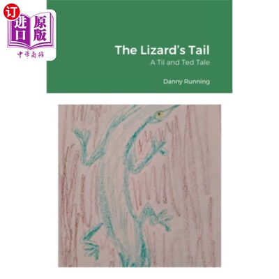 海外直订The Lizard's Tail 蜥蜴的尾巴