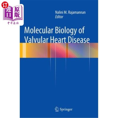 海外直订医药图书Molecular Biology of Valvular Heart Disease 瓣膜性心脏病的分子生物学