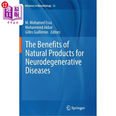 海外直订医药图书The Benefits of Natural Products for Neurodegenerative Diseases 天然产品对神经退行性疾病的好处
