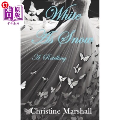 海外直订White as Snow: A Retelling #2 白如雪:重述#2