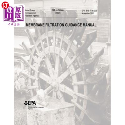 海外直订Membrane Filtration Guidance Manual 膜过滤指导手册