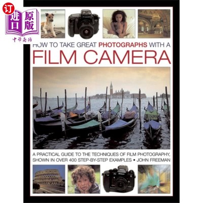 海外直订How to Take Great Photographs With a Film Camera 如何用胶片相机拍出好照片