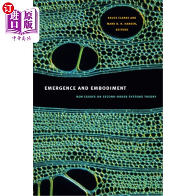 海外直订Emergence and Embodiment: New Essays on Second-Order Systems Theory 出现与体现:二阶系统理论新论