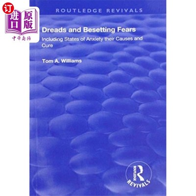海外直订医药图书Dreads and Besetting Fears 恐惧和挥之不去的恐惧