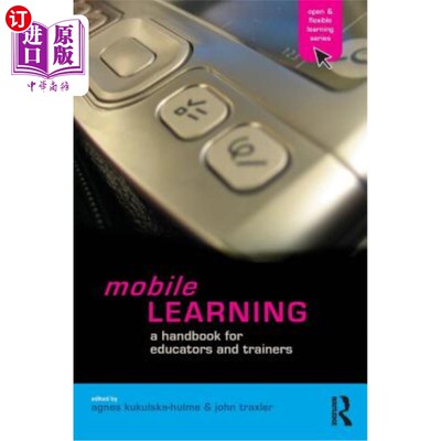 海外直订Mobile Learning: A Handbook for Educators and Trainers 移动学习:教育工作者和培训师手册