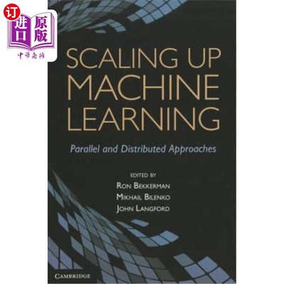 海外直订Scaling Up Machine Learning: Parallel and Distributed Approaches 扩展机器学习：并行和分布式方法