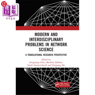 海外直订Modern and Interdisciplinary Problems in Network Science: A Translational Resear 科学的现代和跨学科问题