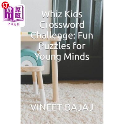 海外直订Whiz Kids Crossword Challenge: Fun Puzzles for Young Minds 天才儿童填字游戏挑战：为年轻人提供有趣的拼图