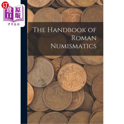 海外直订The Handbook of Roman Numismatics 罗马钱币学手册