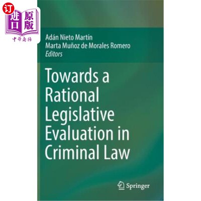 海外直订Towards a Rational Legislative Evaluation in Criminal Law 论刑法的理性立法评价