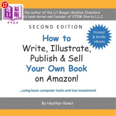 海外直订How to Write, Illustrate, Publish & Sell Your Own Book On Amazon! 如何在亚马逊上书写、展示、出版和销售你自