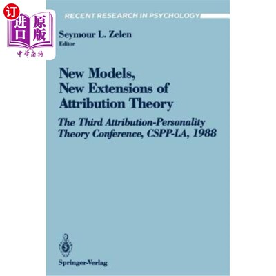 海外直订New Models, New Extensions of Attribution Theory: The Third Attribution-Personal 归因理论的新模式、新延伸:
