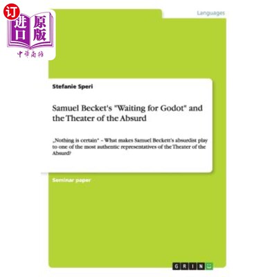 海外直订Samuel Becket's Waiting for Godot and the Theater of the Absurd: 