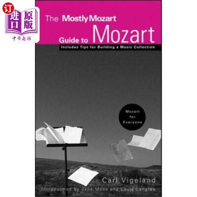 海外直订The Mostly Mozart Guide to Mozart 莫扎特指南