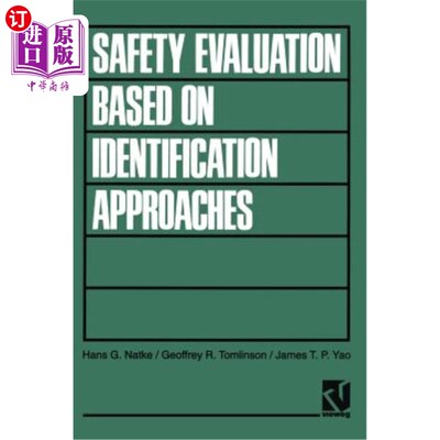 海外直订Safety Evaluation Based on Identification Approaches Related to Time-Variant and 基于时变非线性结构识别方法