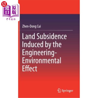 海外直订Land Subsidence Induced by the Engineering-Environmental Effect 工程环境效应引起的地面沉降
