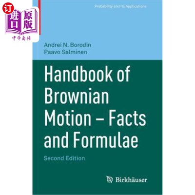 海外直订Handbook of Brownian Motion - Facts and Formulae 布朗运动手册.事实和公式