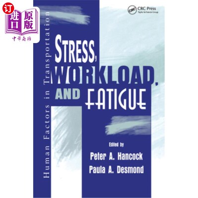 海外直订Stress, Workload, and Fatigue 压力、工作量和疲劳
