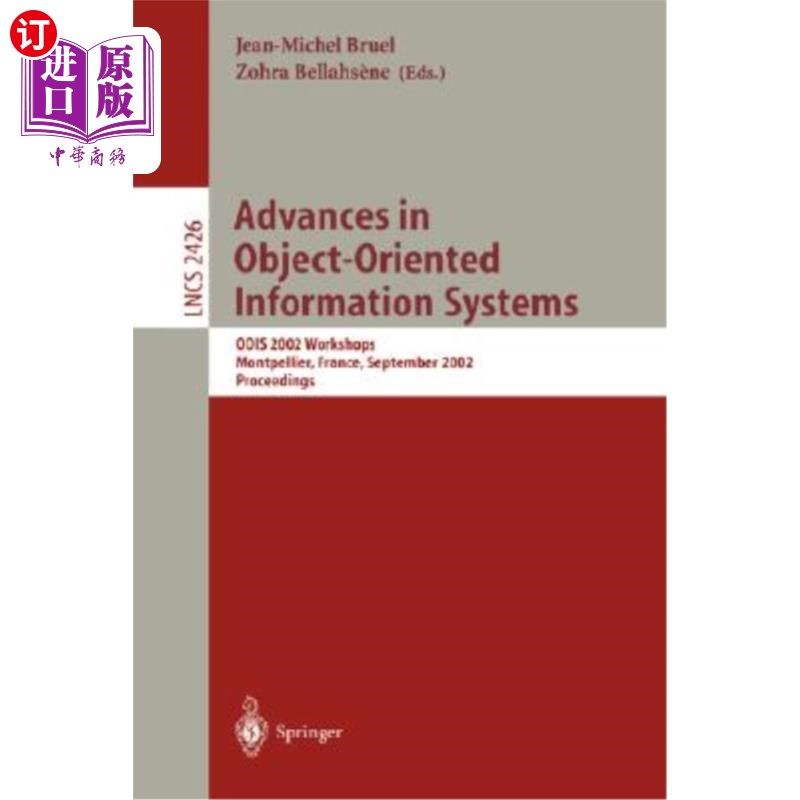 海外直订Advances in Object-Oriented Information Systems: Oois 2002 ...