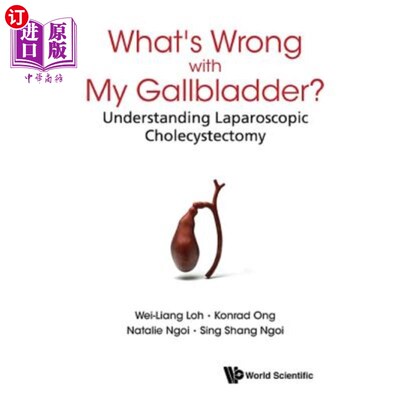 海外直订医药图书What's Wrong with My Gallbladder?: Understanding Laparoscopic Cholecystectomy 我的胆囊怎么了了解腹