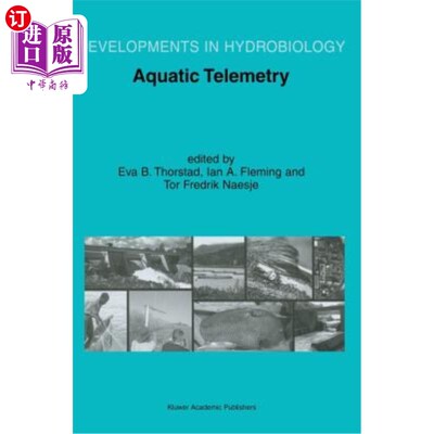 海外直订Aquatic Telemetry: Proceedings of the Fourth Conference on Fish Telemetry in Eur 水生遥测:欧洲第四届鱼类遥测会