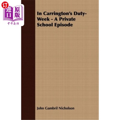 海外直订In Carrington's Duty-Week - A Private School Episode 卡灵顿的值日周——私立学校的一集