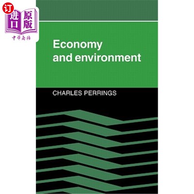 海外直订Economy and Environment: A Theoretical Essay on the Interdependence of Economic  经济与环境：关于经济与环境