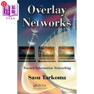 海外直订Overlay Networks: Toward Information Networking 覆盖:迈向信息