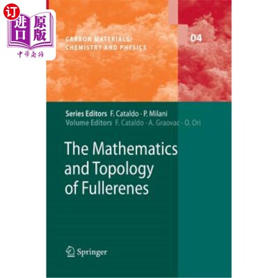 海外直订The Mathematics and Topology of Fullerenes 富勒烯的数学和拓扑学