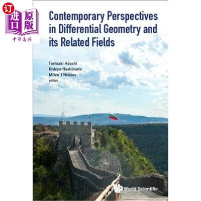 海外直订Contemporary Perspectives in Differential Geometry and Its Related Fields - Proc 微分几何及其相关领域的当代
