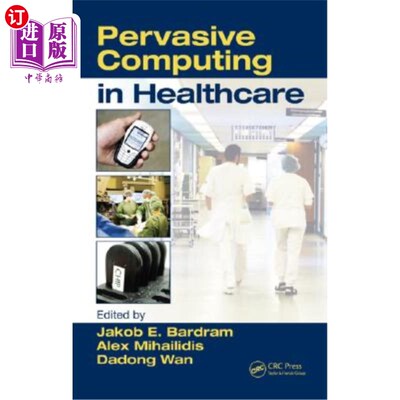 海外直订医药图书Pervasive Computing in Healthcare 医疗保健中的普适计算