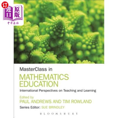 海外直订Masterclass in Mathematics Education: International Perspectives on Teaching and 数学教育硕士班:教与学的国