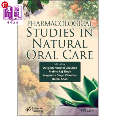 海外直订医药图书Pharmacological Studies in Natural Oral Care 天然口腔护理的药理学研究