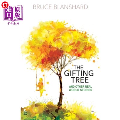 海外直订The Gifting Tree: And Other Real-World Stories 《礼物树:其他真实世界的故事》