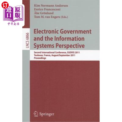海外直订Electronic Government and the Information Systems Perspective: Second Internatio 电子政府和信息系统视角：第