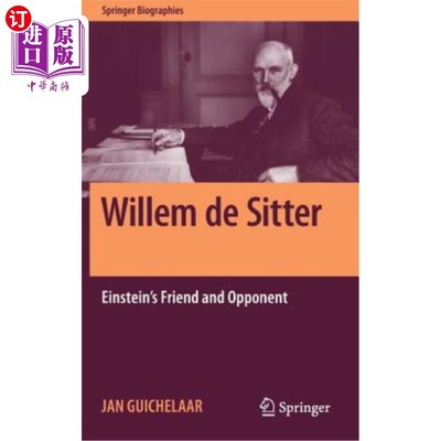 海外直订Willem de Sitter: Einstein's Friend and Opponent 威廉·德西特:爱因斯坦的朋友和对手
