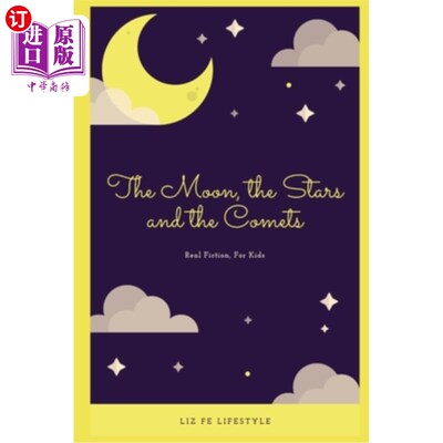 海外直订The Moon, the Stars and the Comets 月亮、星星和彗星