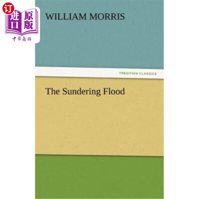 海外直订The Sundering Flood 切开洪水