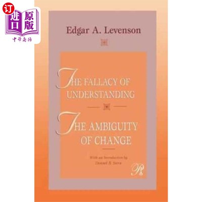 海外直订Fallacy of Understanding & The Ambiguity of Chan... 理解的谬误&变化的模糊性