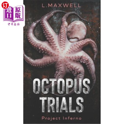 海外直订The Octopus Trials: Project Inferno 章鱼审判:地狱计划